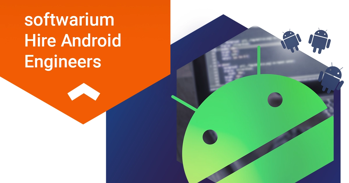 Android App Development Company | Softwarium